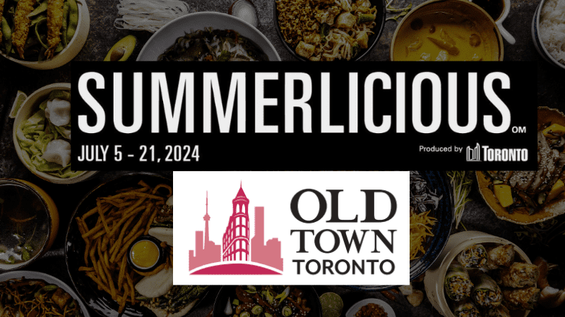 Where to Summerlicious 2024 - Old Town Toronto